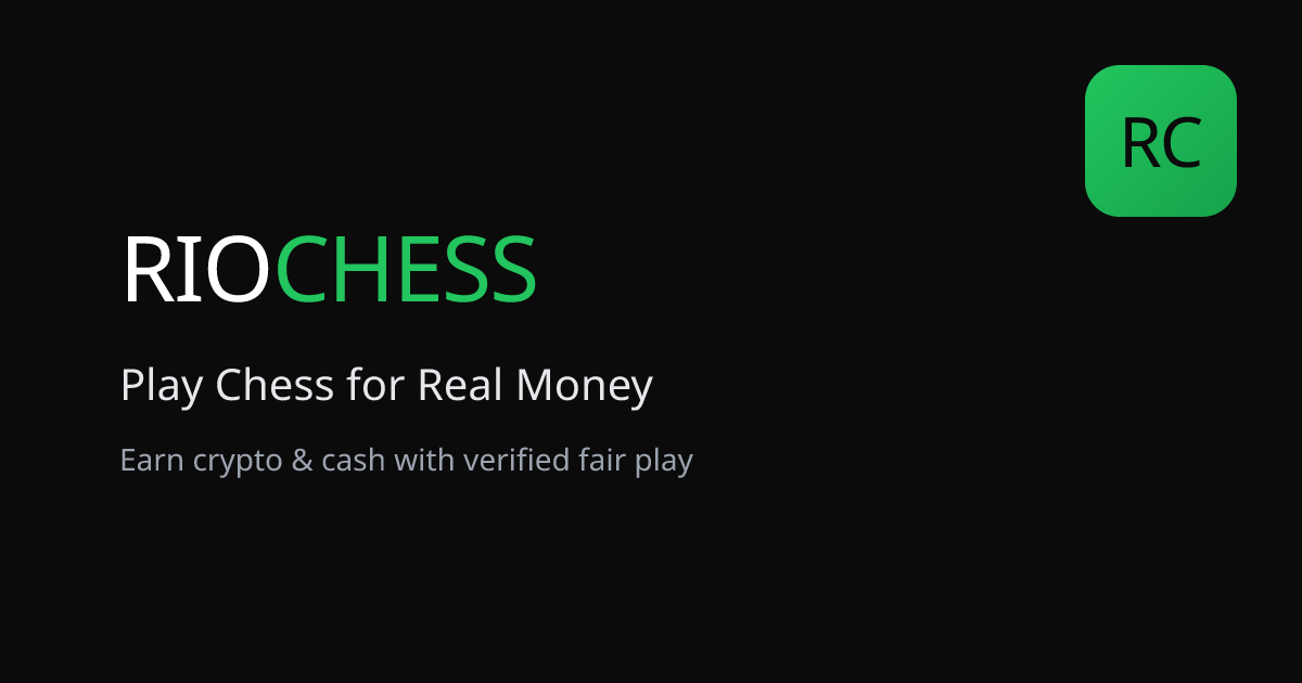 RIOCHESS | Play Chess for Real Money - Earn Crypto & Cash